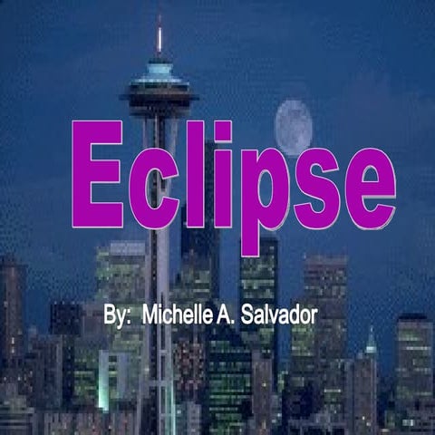 Eclipse | PPT | Space and Astronomy | Science