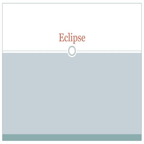 Eclipse | PPTX