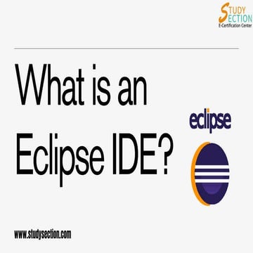 What is an Eclipse IDE? A Robust Coding Environment | PDF