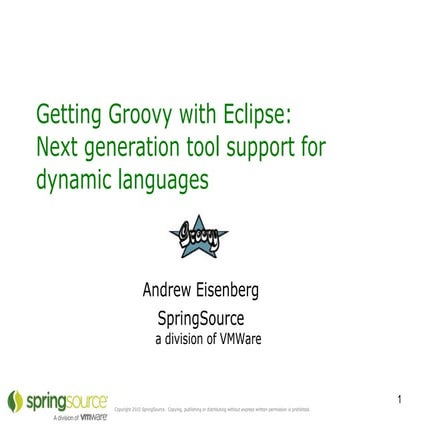 Groovy-Eclipse at Eclipsecon2010 | PPT