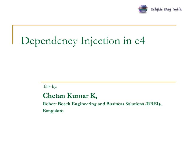 Dependency Injection In E4 In Intro Ppt 6351