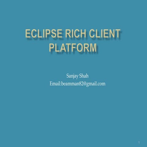 Eclipse Rcp4.1 | PPTX | Programming Languages | Computing