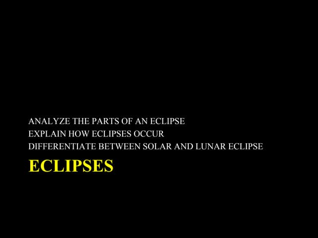 Eclipses - Solar and Lunar Eclipses | PPTX | Space and Astronomy | Science