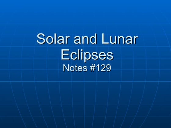 Eclipses - Solar and Lunar Eclipses | PPTX | Space and Astronomy | Science