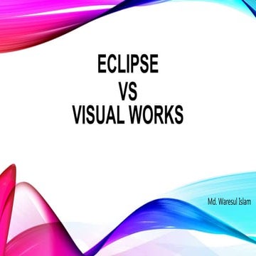 Eclipse vs Visual Works | PPT
