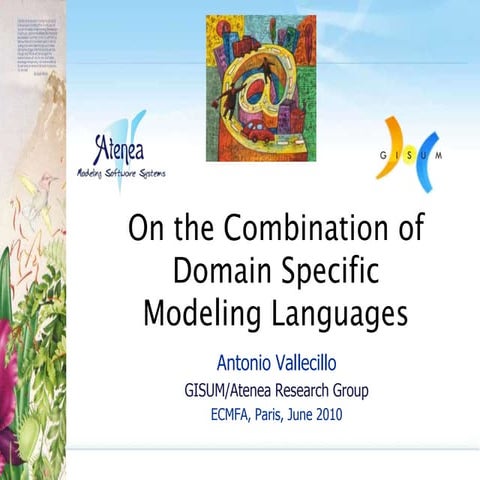 On The Combination Of Domain Specific Modeling Languages Ppt