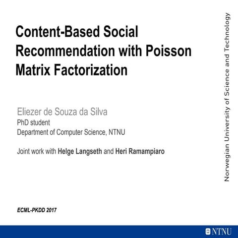Content-Based Social Recommendation with Poisson Matrix Factorization (ECML-PKDD 2017) | PPT