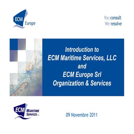 Ecm maritime ecm europe - 09 nov 2011 | PDF
