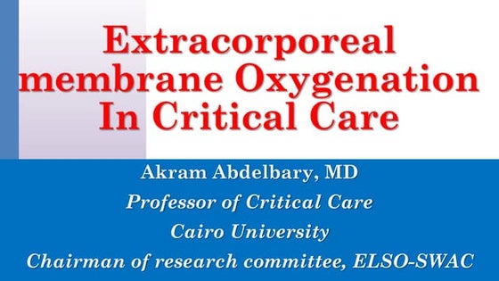 Extracorporeal Membrane Oxygenation (ECMO) | PPT