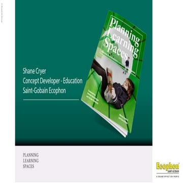 Inhabiting Learning Spaces. Shane Cryer. Ecophon | PPTX