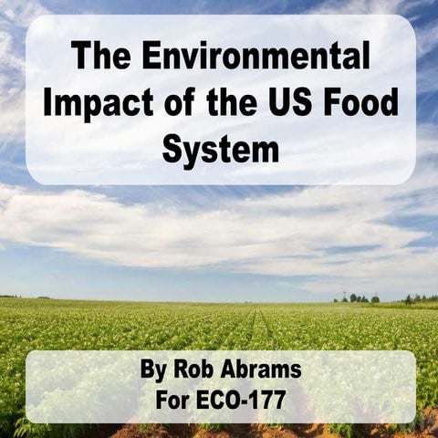 Environmental Impact of the US Food System | PPTX