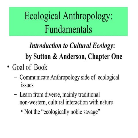 Ecological Anthropology Course Fundamentals 1 29 08 | PPT | Environment ...