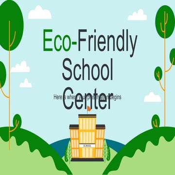 eco-friendly-school-center-XL.pptx
