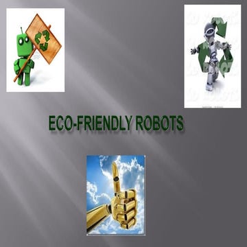 Eco friendly robots by Team 5 | PPS