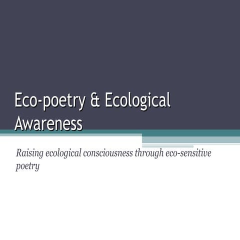 Eco poetry & ecological awareness | PPT