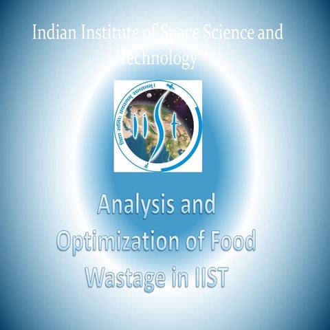 Analysis and Optimization Of Food wastage | PPT
