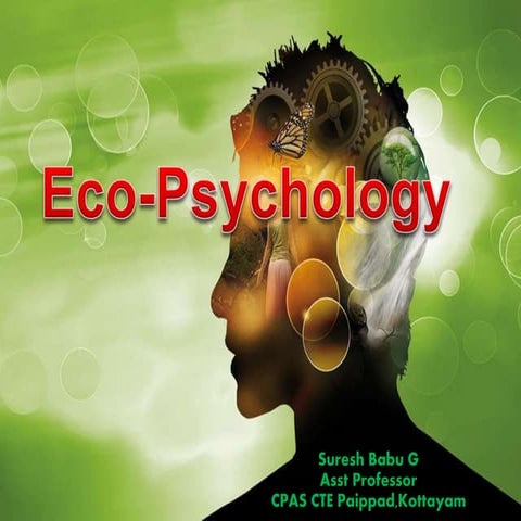 Eco-psychology - Education Psychology | PPTX