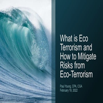 Is the world headed to more Eco-Terrorism | PPT
