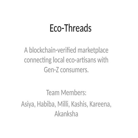 Eco-Threads_Pitch7907897554444_Deck.pptx
