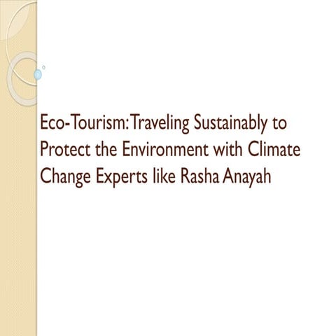 Eco-Tourism Traveling Sustainably to Protect the Environment with ...