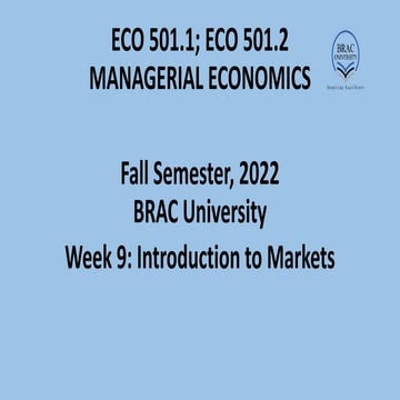 ECO 501- 22-3- 09- Markets- Introduction (1).pptx