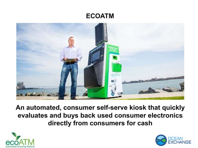 Eco Atm | PPTX | Environmental Services Industry | Industries