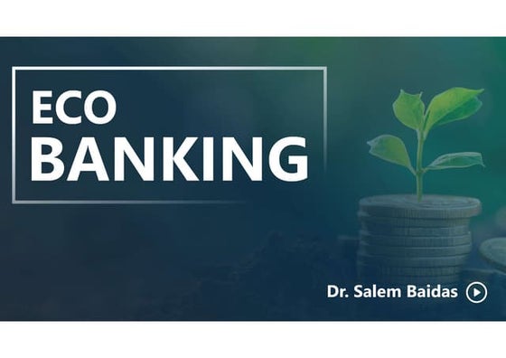 Banking for a Sustainable Future : Newsera21.com