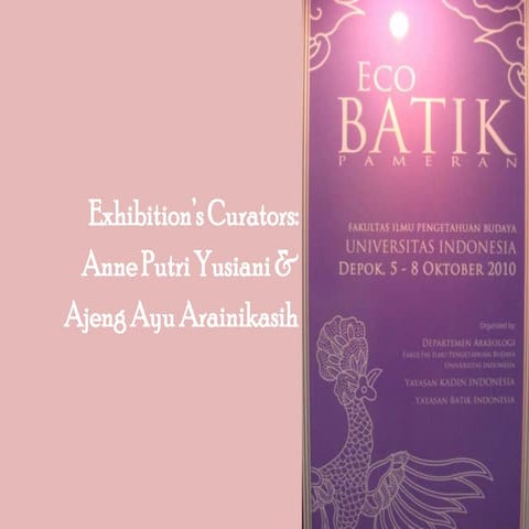 Eco Batik Exhibition | PPTX