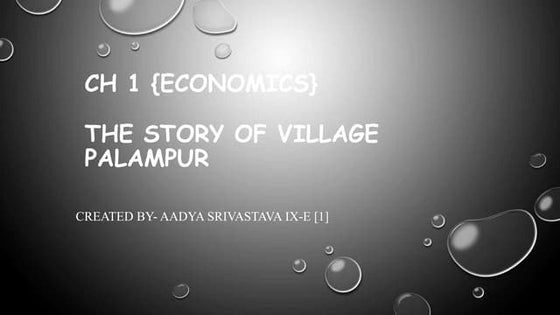 The story of village palampur class 9th ncert | PPT