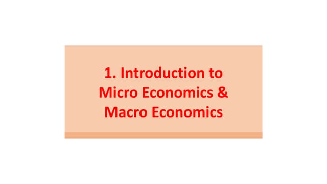 Ch. 1 micro and macro economics | PPTX