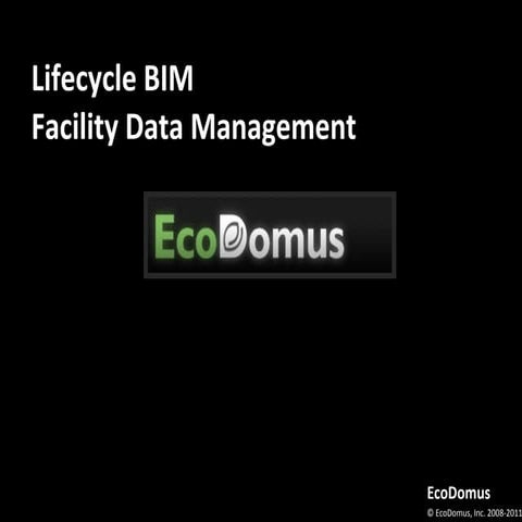 EcoDomus presentation to Chicago BIM/IPD Community | PDF | Business | Business and Finance