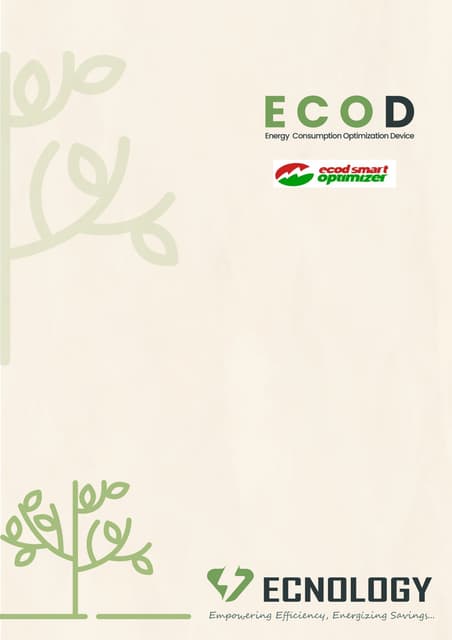 PATENTED AND PROVEN ENERGY OPTIMIZATION SYSTEM WITH 8-12 % IMMEDIATE ...