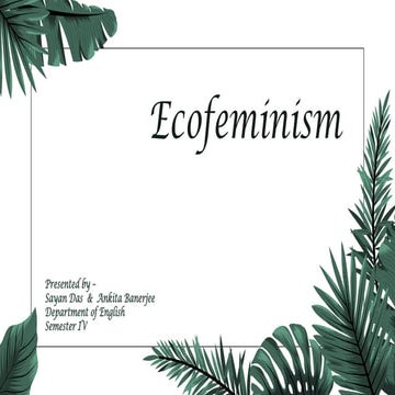 Ecofeminism- nature - The connection between nature and femalesEF.pptx