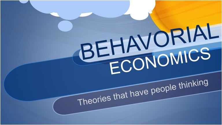 Behavioral Economics