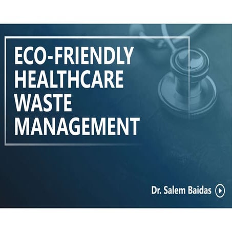 Eco Friendly Health Care Waste Management | PDF