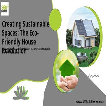 Eco Friendly House--360 Building Solutions.pptx