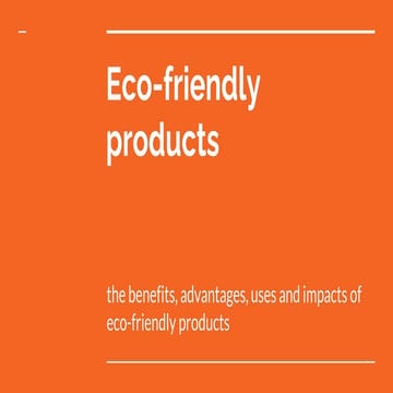 Eco friendly products | PPTX