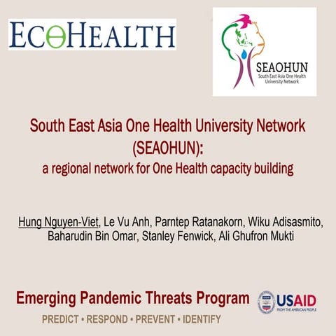 South East Asia One Health University Network (SEAOHUN): A regional ...