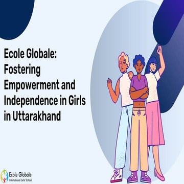 Empowering Girls' Education Ecole Globale's Role in Shaping India's ...