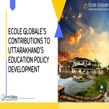 The Importance of a Well-rounded Education Ecole Globale’s Holistic Approach in Uttarakhand.pptx