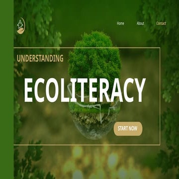 Understanding about Ecoliteracy and help in ecology | PPTX