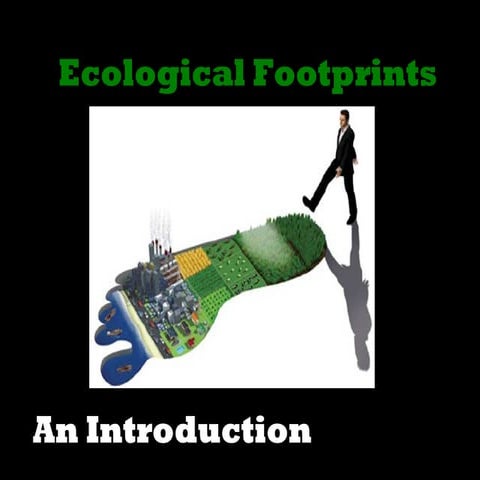 Ecological footprints introduction | PPT