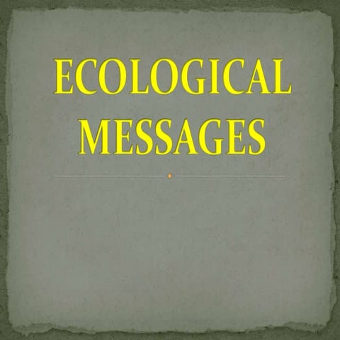 Ecological messages | PPTX
