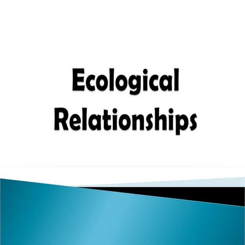 Ecological relationships | PPT