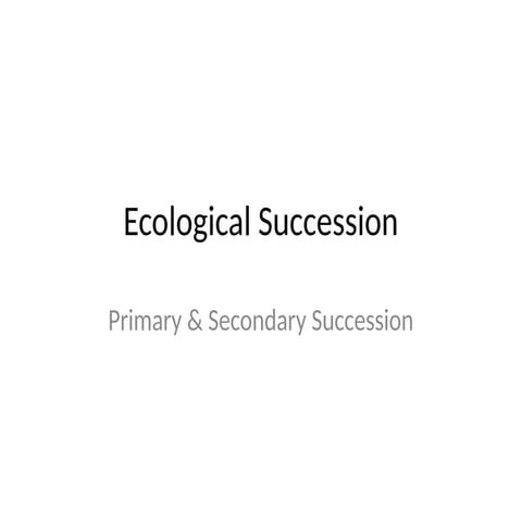Ecological_Succession_Visual powerpoint.pptx