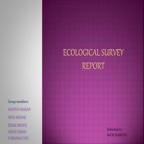 Ecological survey report | PPTX