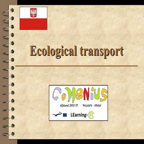 Ecological transport. veronika kobos and oktawia | PPT