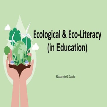 Ecologican-and-Eco-Literacy.pptx ecological literacy powerpoint presentation | PPTX