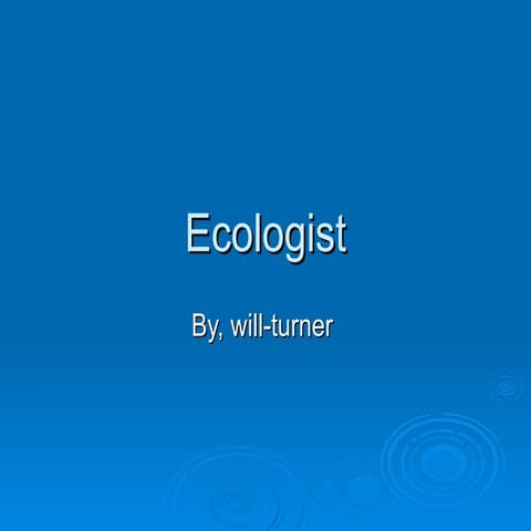 Ecologist | PPT