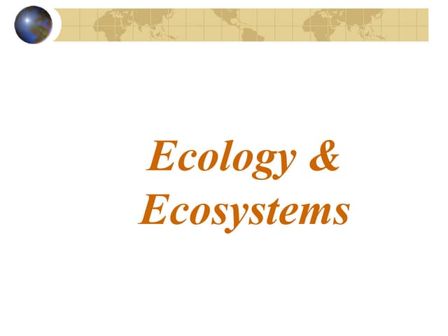 Ecosystem:Structure and Function | PPTX